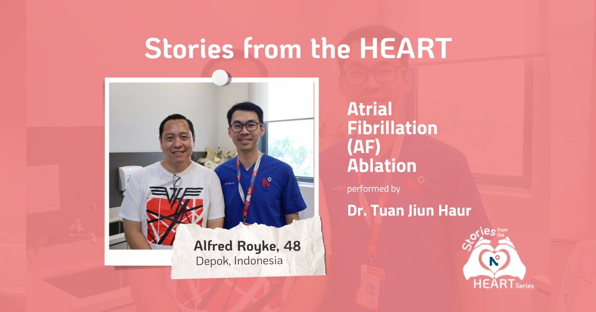 Stories from the HEART: Alfred’s Journey | Northern Heart Hospital Penang